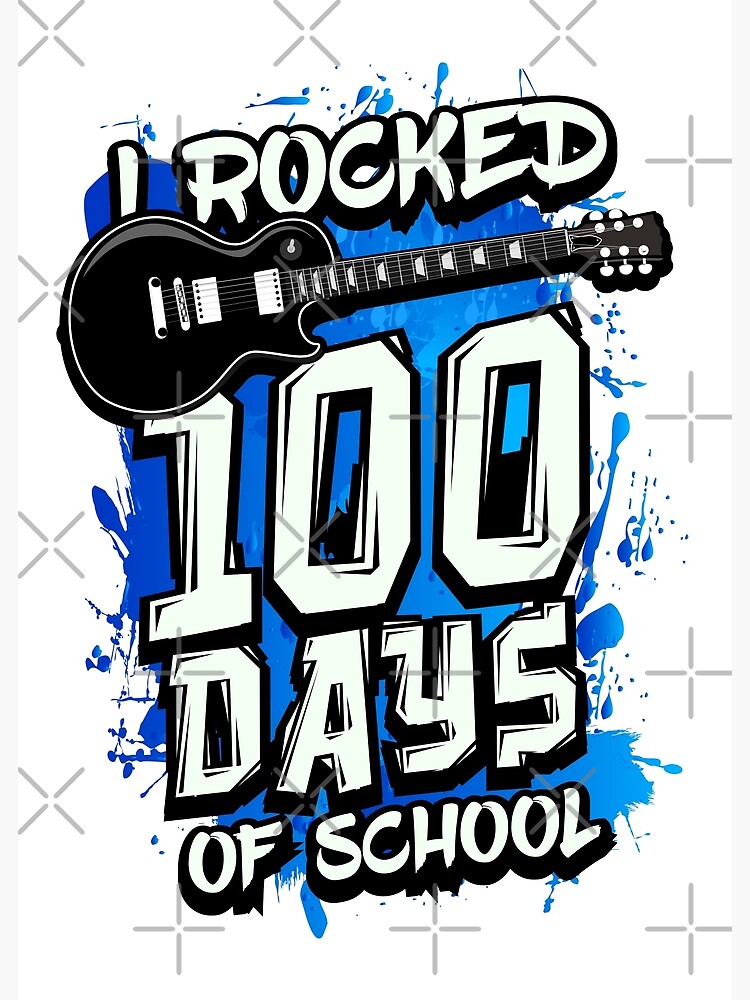 "I rocked 100 days of school - 100th days of school printables" Poster ...