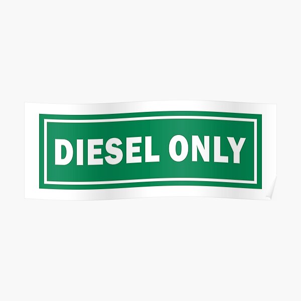 "Diesel only sign. Fuel Stickers for Machinery, Car, Trucks, Tractors ...