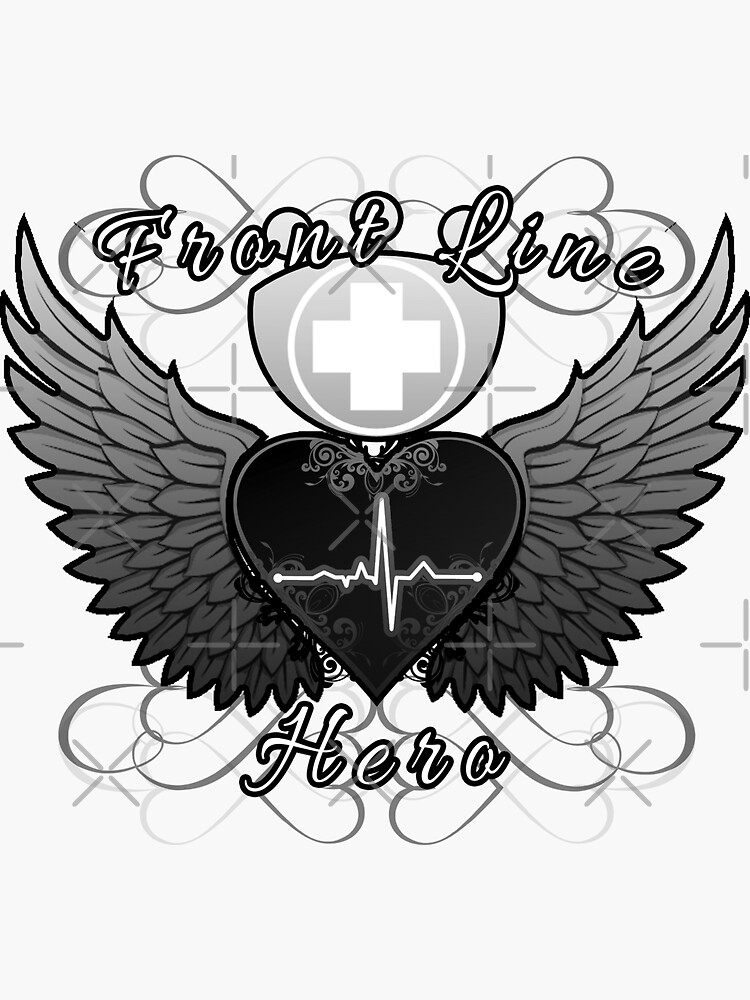 "Front Line Hero" Sticker for Sale by A-T-H | Redbubble