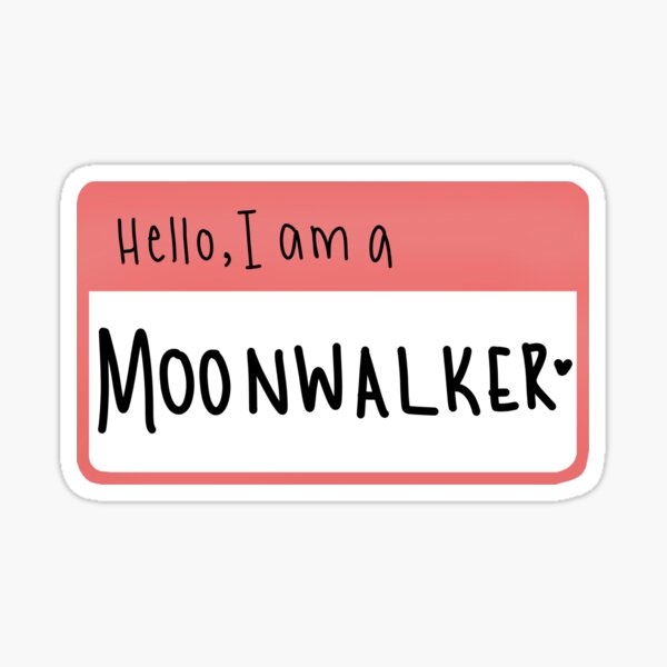 ""Hello, I am a Moonwalker"" Sticker by CenayesSpace | Redbubble