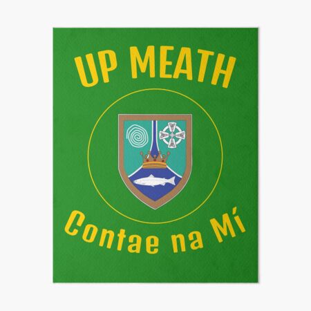 "Up Meath Contae na Mí with a Crest" Art Board Print by PaulIreland2022 ...