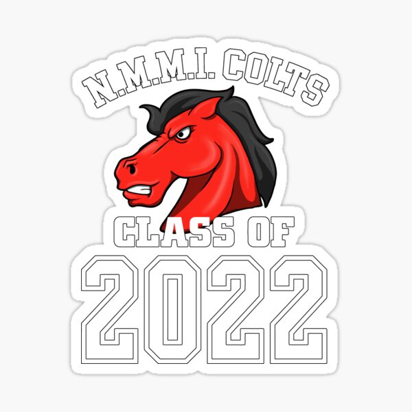 "NMMI Colts Class of 2022 (white text)" Sticker for Sale by ...