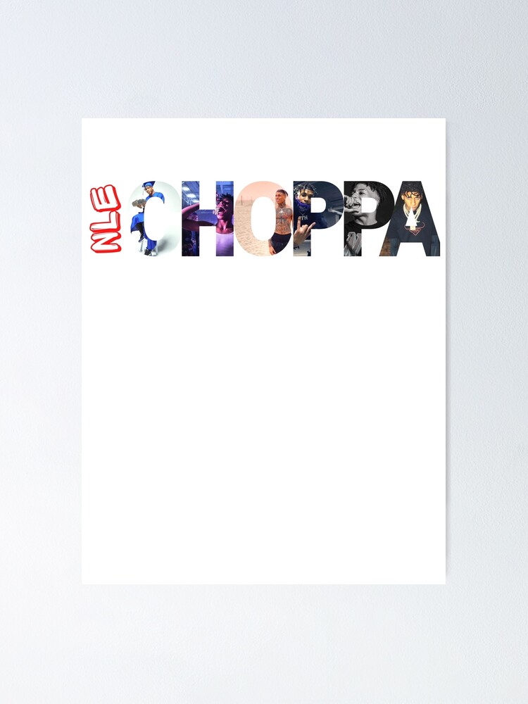 "nle choppa essential t shirt | sticker" Poster for Sale by ReganPro5 ...