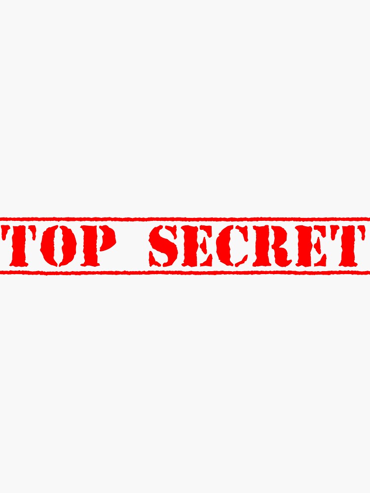 "TOP SECRET" Sticker by BlueBerry45 | Redbubble