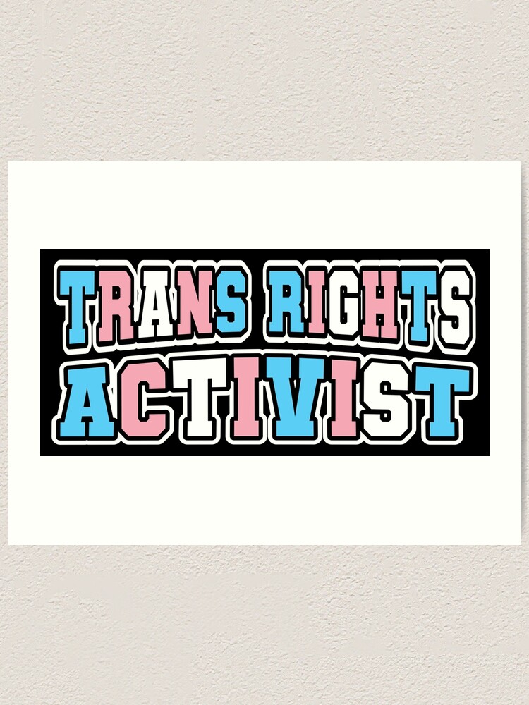 "Trans Rights Activist Transgender Pride Flag Preppy LGBT+" Art Print ...