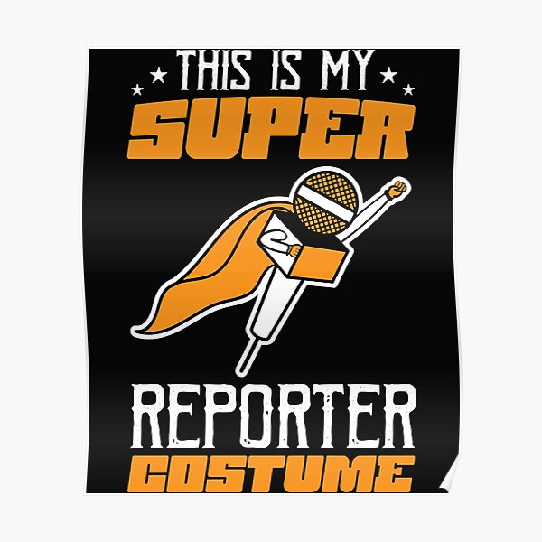 This Is My Super Reporter Costume Journalist Channel Fact Breaking this-is-my-super-reporter-costume-journalist-channel-fact-breaking