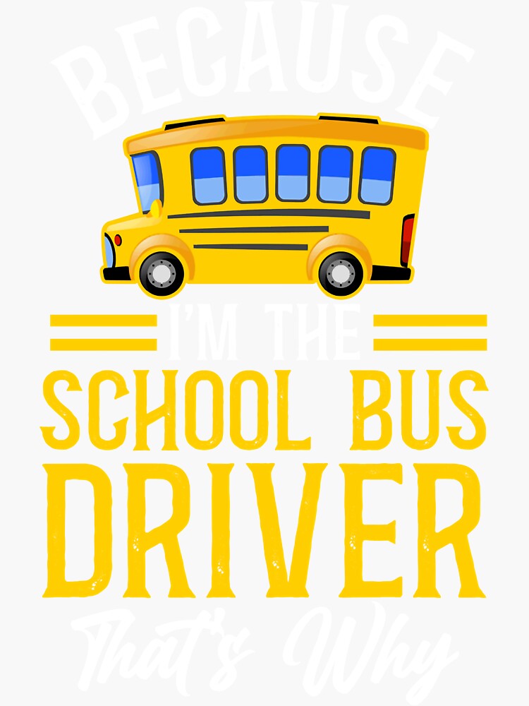 "School Bus Driver" Sticker for Sale by eleanoreedmund | Redbubble