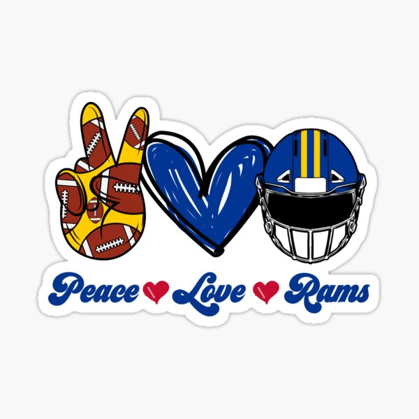 "Peace Love Rams - Football Team" Sticker by TheBabySitters | Redbubble