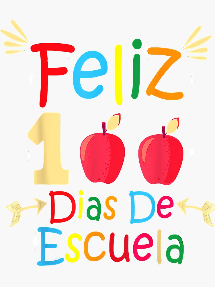 Pegatina «Feliz 100 Días De Escuela Español» de Voddaly15 | Redbubble
