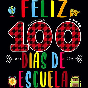 "Feliz 100 Dias De La Escuela 100 Days" Sticker for Sale by Voddaly15 ...