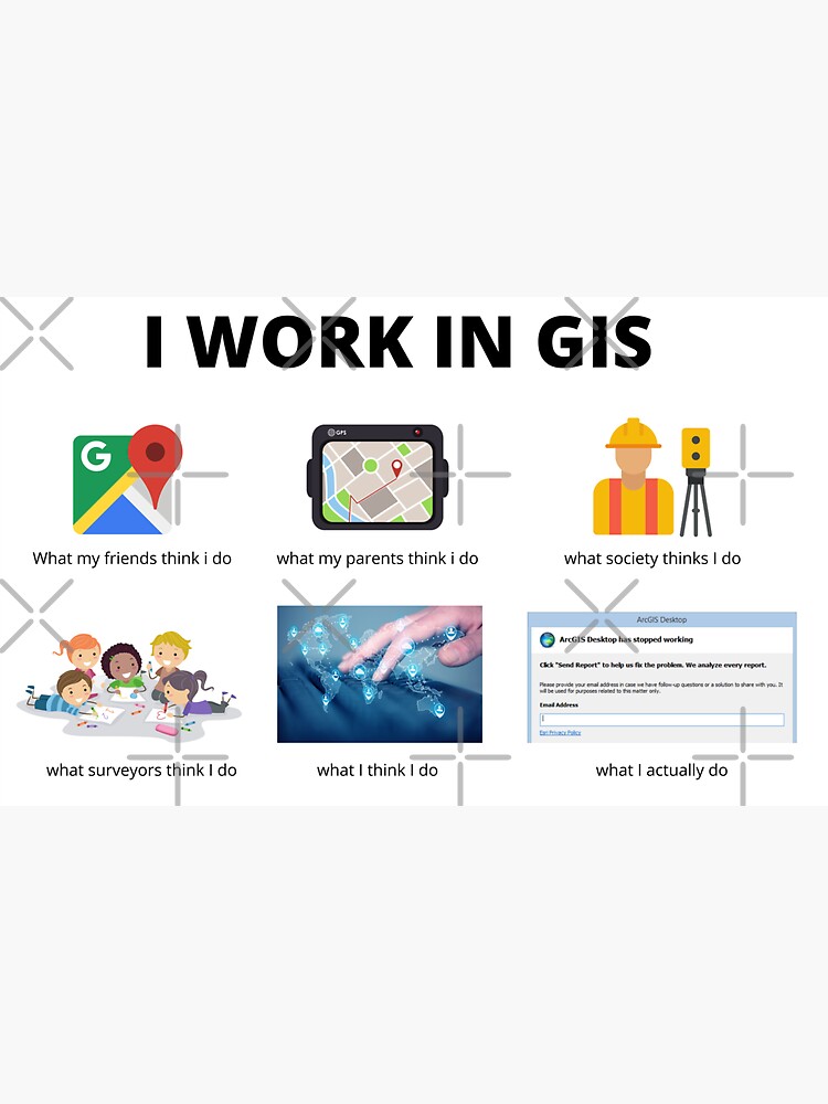 "I WORK IN GIS" Sticker for Sale by lawlessdesign | Redbubble