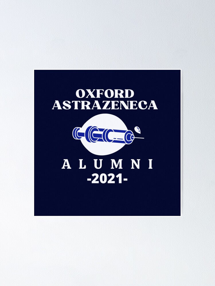 "Oxford AstraZeneca Alumni 2021 logo " Poster for Sale by BeatrxiLilly ...
