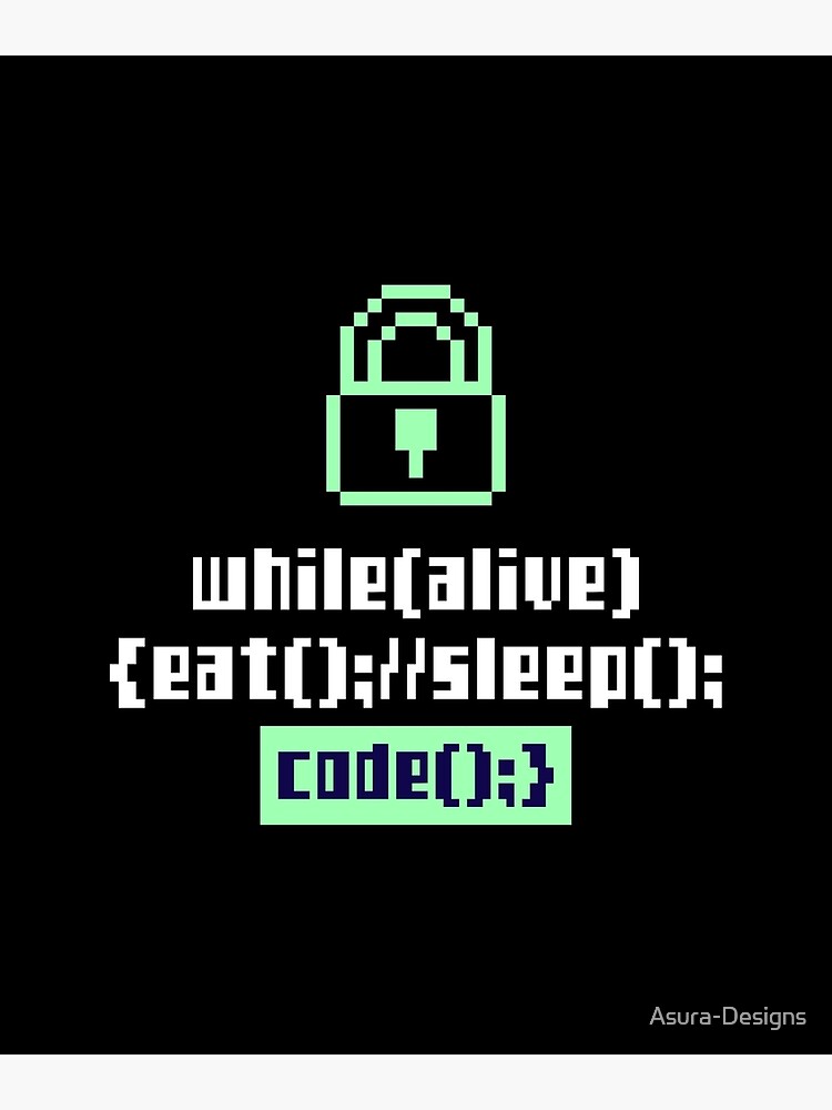 "Coding Programmer" Poster for Sale by Asura-Designs | Redbubble