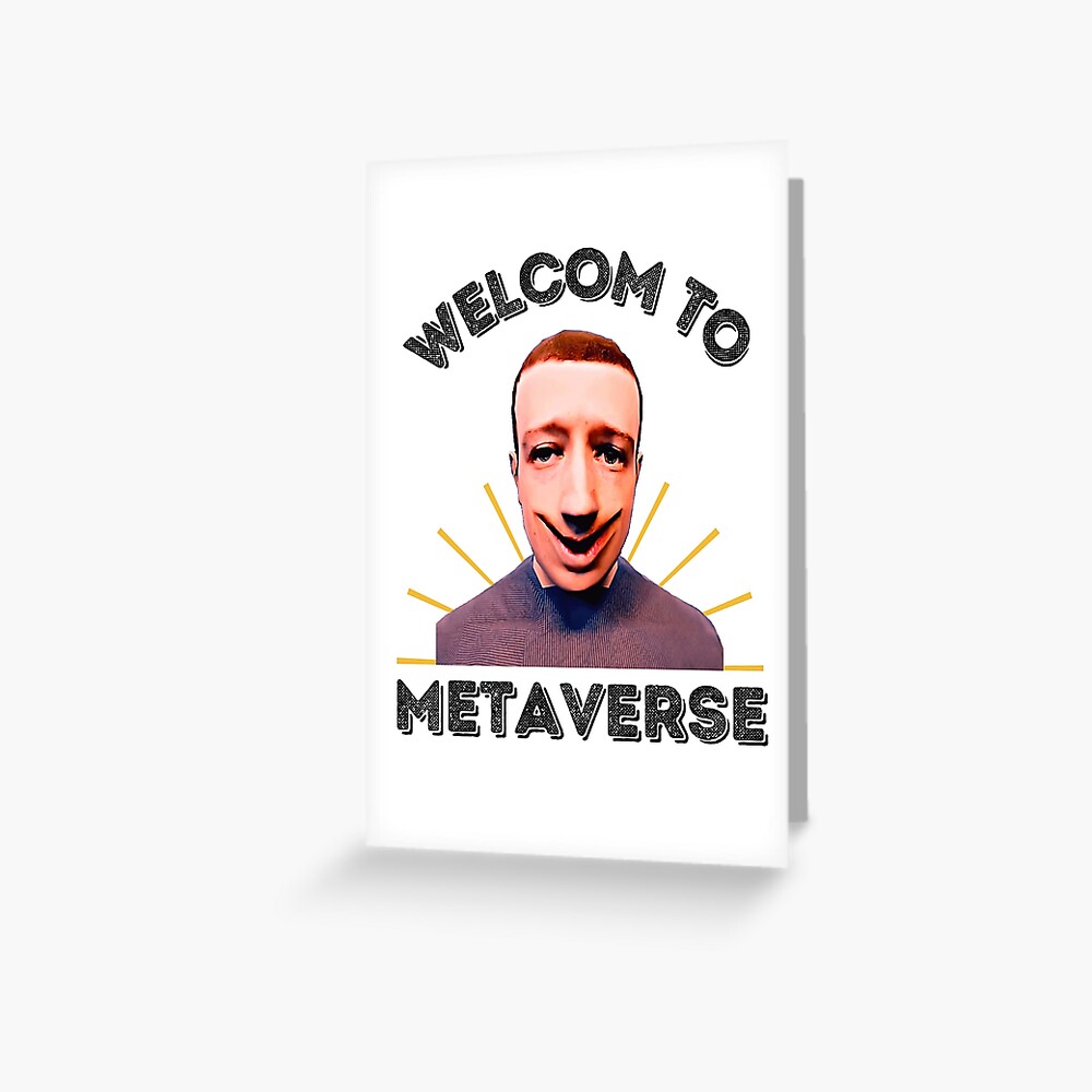 "creepy mark zuckerberg metaverse memes" Greeting Card for Sale by ...
