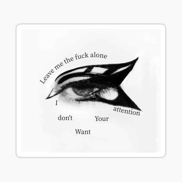 "Unwanted Attention" Sticker for Sale by GhostofLilith | Redbubble