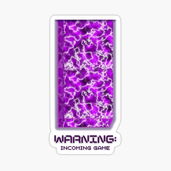 "WARNING: Incoming Game (Purple Background)" Sticker for Sale by ...