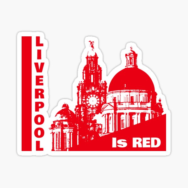 "Liverpool is red, Liverpool." Sticker for Sale by noman6600 | Redbubble