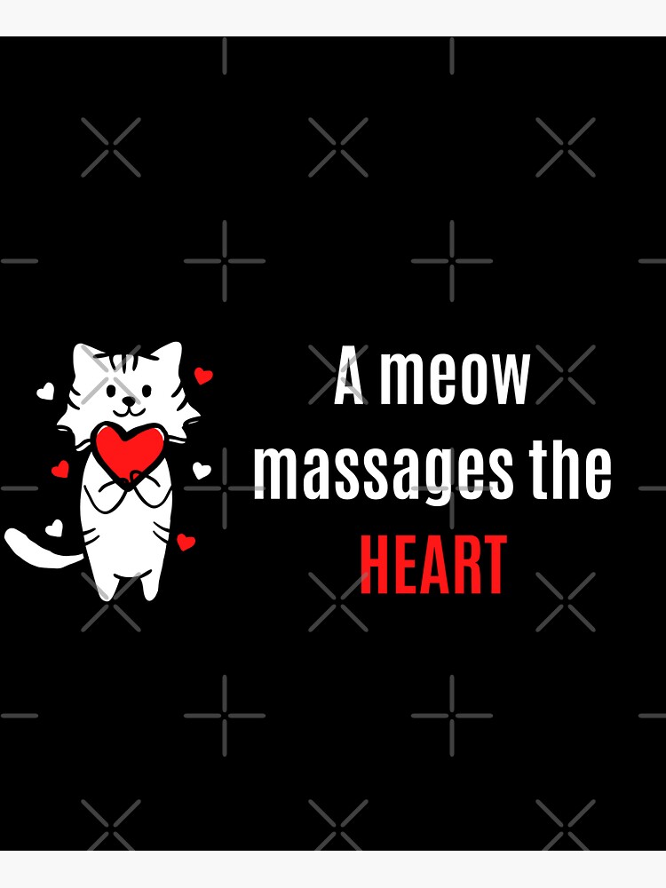"Funny Quote, A meow massages the heart" Sticker by Amusing-Reads ...