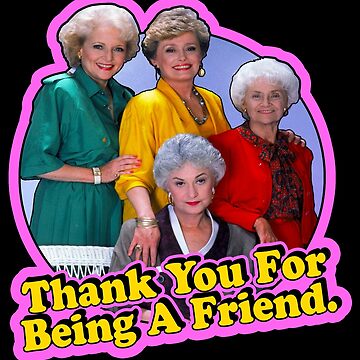 "Thank You For Being A Friend-The Golden Girls" Journal for Sale by ...