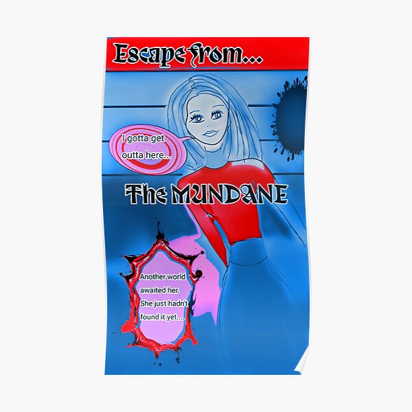 "Escape from The Mundane Comic Book Art" Poster for Sale by ...