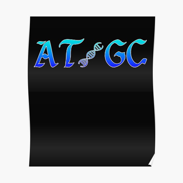 "ATGC Molecular Biology Genetics" Poster for Sale by Maachouk01 | Redbubble