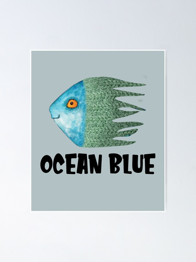 "Cute and funny colorful fish - Ocean blue - Vintage Blue" Poster for ...