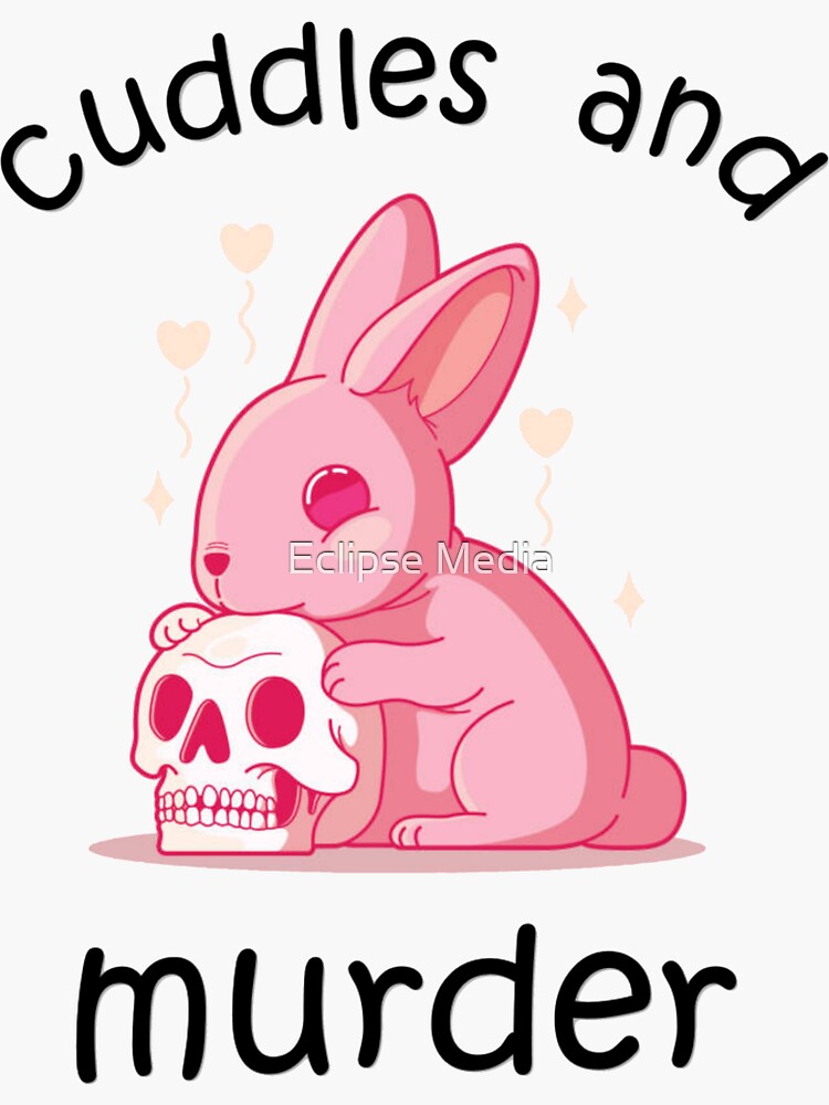 "Bunny Rabbit Cuddles and Murder" Sticker by Russell1406 | Redbubble