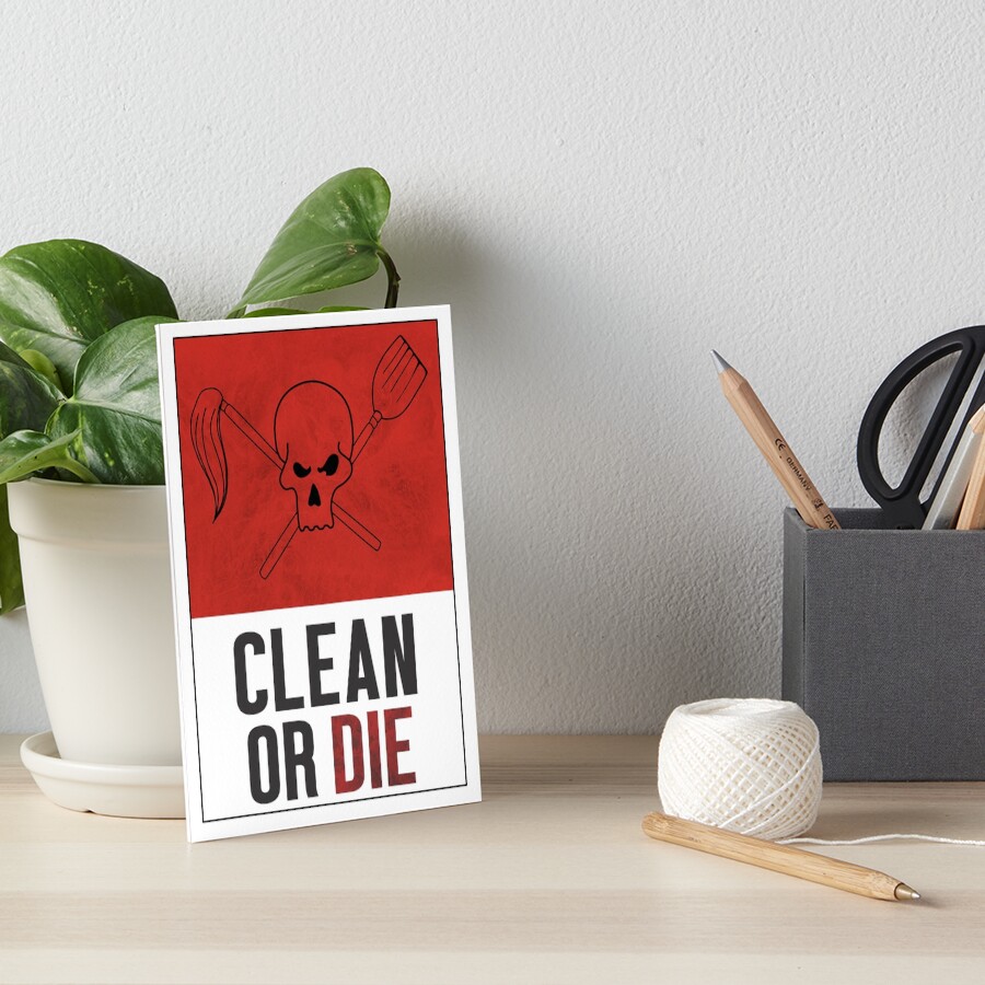 "Clean or Die - Archer Inspired Krieger Poster" Art Board Print for ...