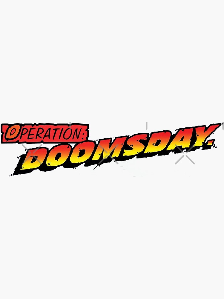 "Operation Doomsday" Sticker for Sale by ElliottBryan | Redbubble