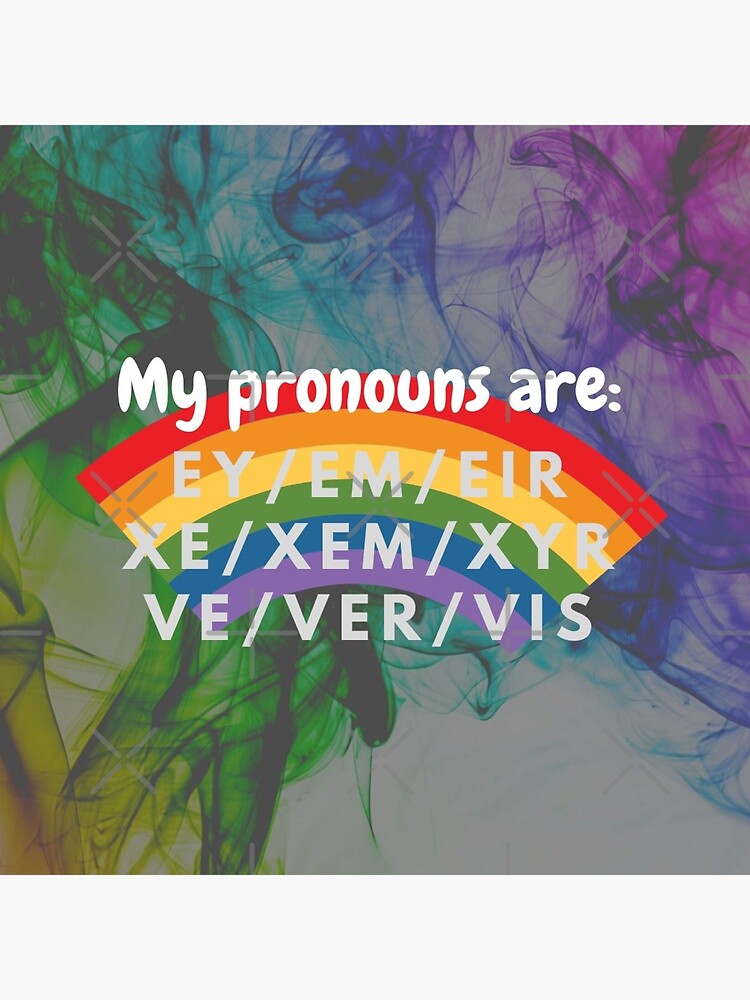 Pegatina «Pronombres: Ey/Em/Eir, Xe/Xem/Xyr, Ve/Ver/Vis» de gabby171922 ...
