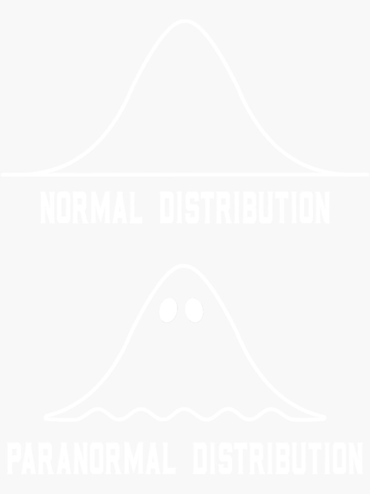 "Math Statistics Normal Distribution Paranormal Distribution teacher ...