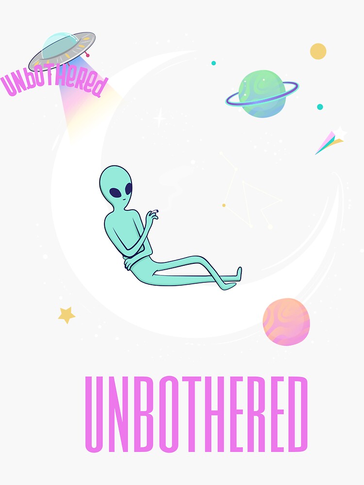"Unbothered Cosmic Design" Sticker by HighLineTrends | Redbubble