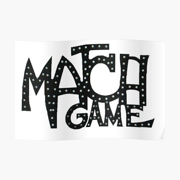 "Match Game logo (1973-1978)" Poster for Sale by gameshowfan2001 ...