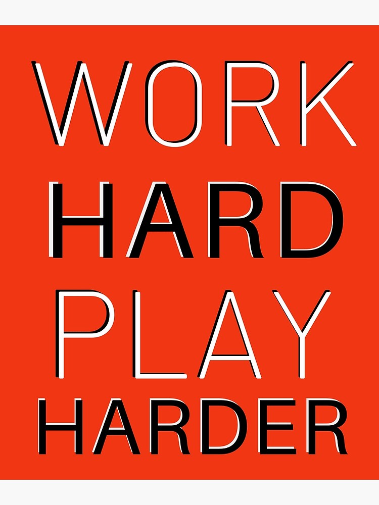 "Gamer Lifestyle Work Hard Play Harder" Photographic Print for Sale by ...