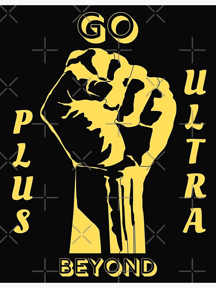 "Go Beyond Plus Ultra!!!" Poster for Sale by Koety777 | Redbubble