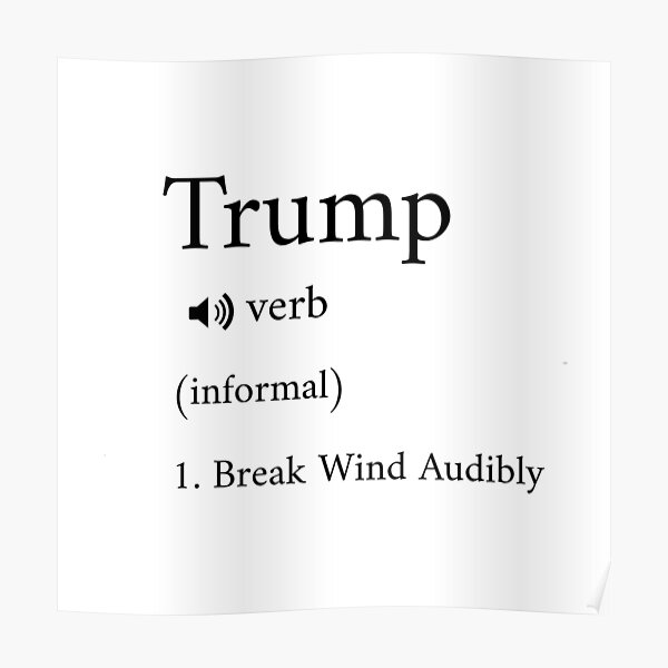 "Trump definition" Poster for Sale by KinkyKaiju | Redbubble