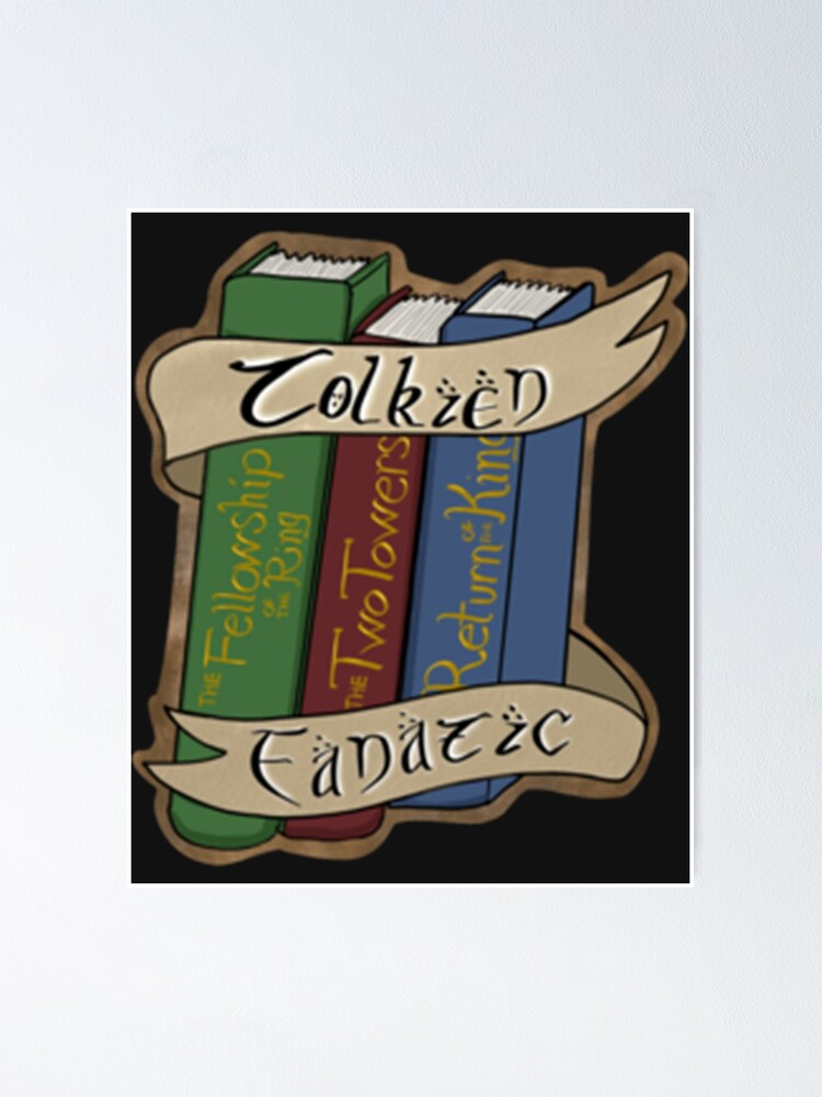 "Tolkien Fanatic Book Stack " Poster for Sale by LataushaRonalda ...
