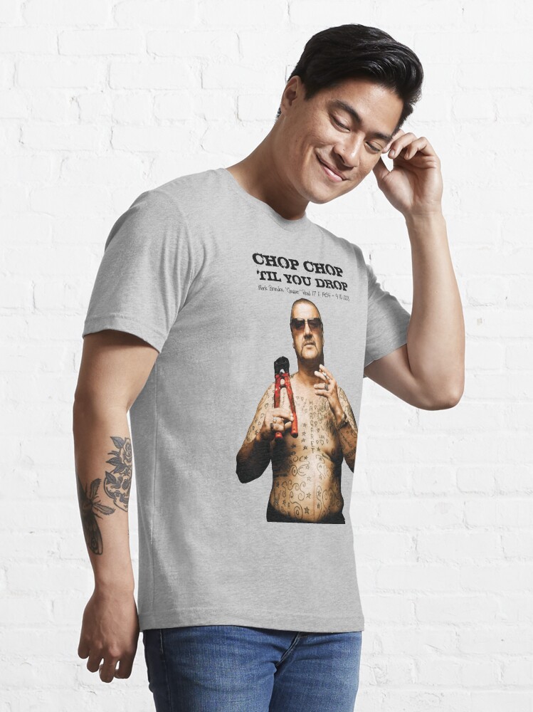 "Chop Chop 'Til You Drop" T-shirt for Sale by Mossrocket | Redbubble ...