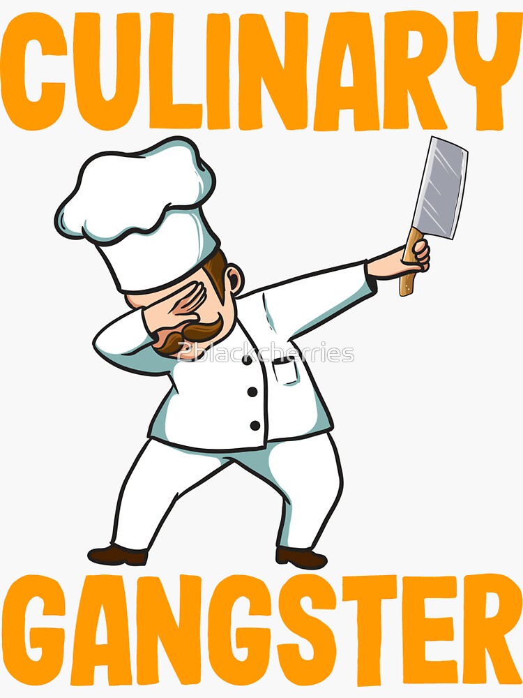 "Culinary Gangster Dabbing Cook Chef Cooking Dab BBQ" Sticker for Sale ...