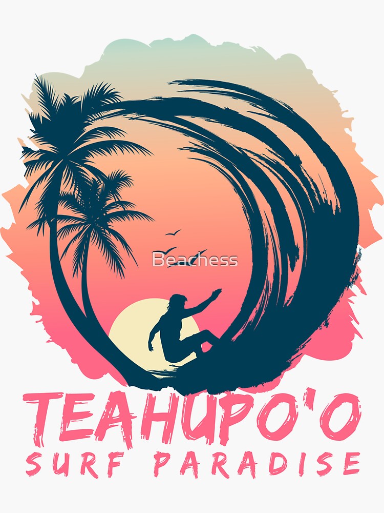 "Teahupoo Tahiti Surf Paradise " Sticker for Sale by Beachess | Redbubble