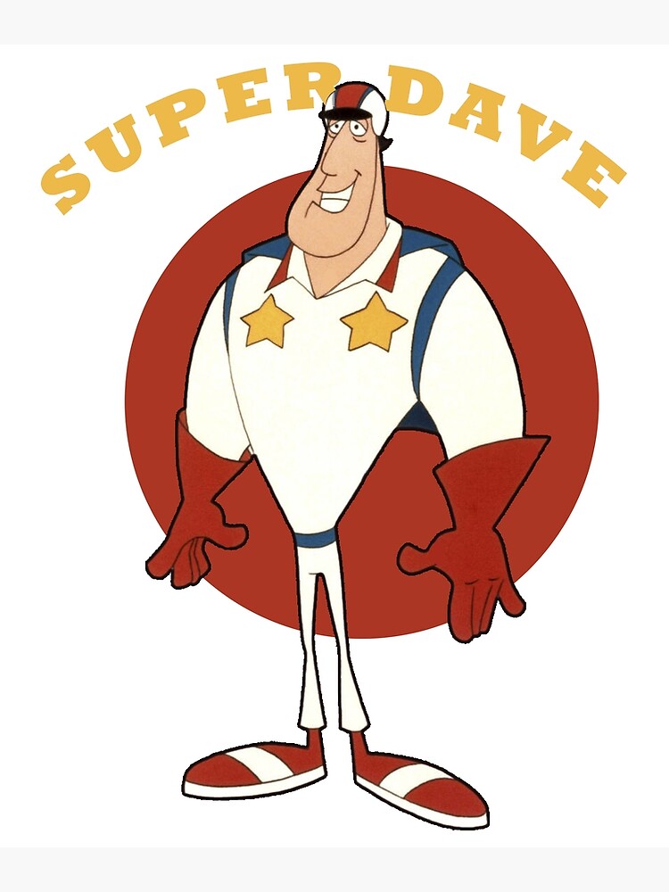 "super dave 90 s comedy film" Poster for Sale by nored10 | Redbubble