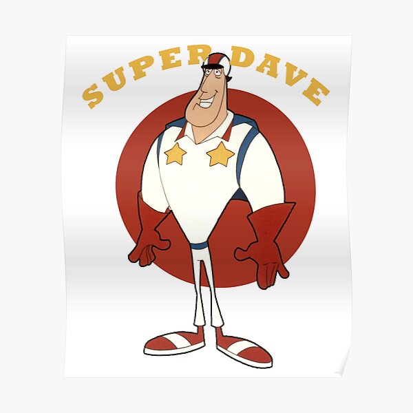 "super dave 90 s comedy film" Poster for Sale by nored10 | Redbubble