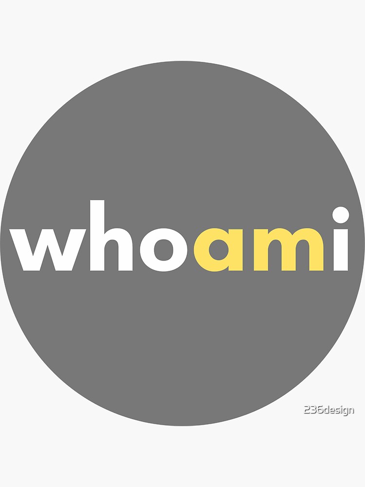 "who am i" Sticker for Sale by 236design | Redbubble