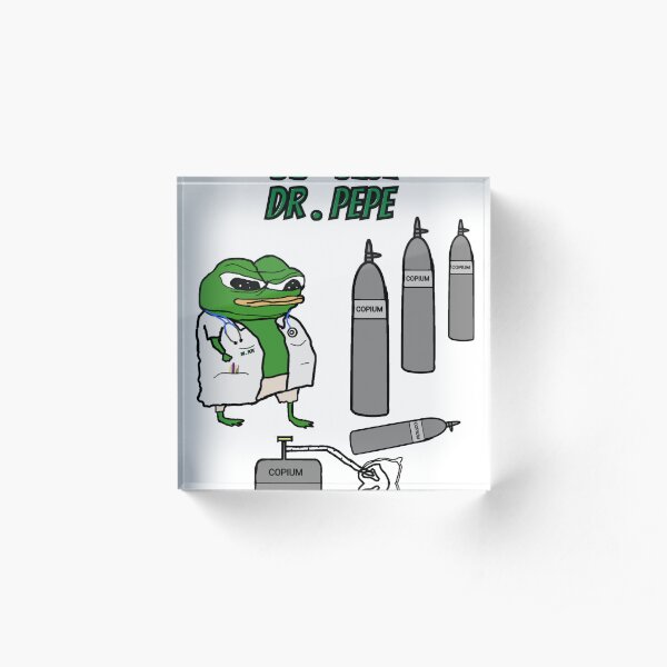 "Doctor Pepe or Dr. Pepega with Copium" Acrylic Block for Sale by ...