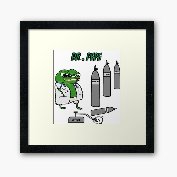 "Doctor Pepe or Dr. Pepega with Copium" Framed Art Print for Sale by ...