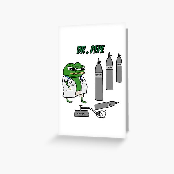 "Doctor Pepe or Dr. Pepega with Copium" Greeting Card for Sale by ...