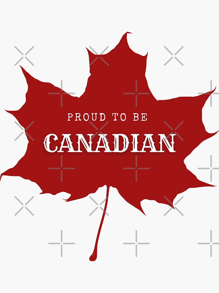 "Proud to be Canadian - Canada" Sticker for Sale by No1CanadaDesign ...