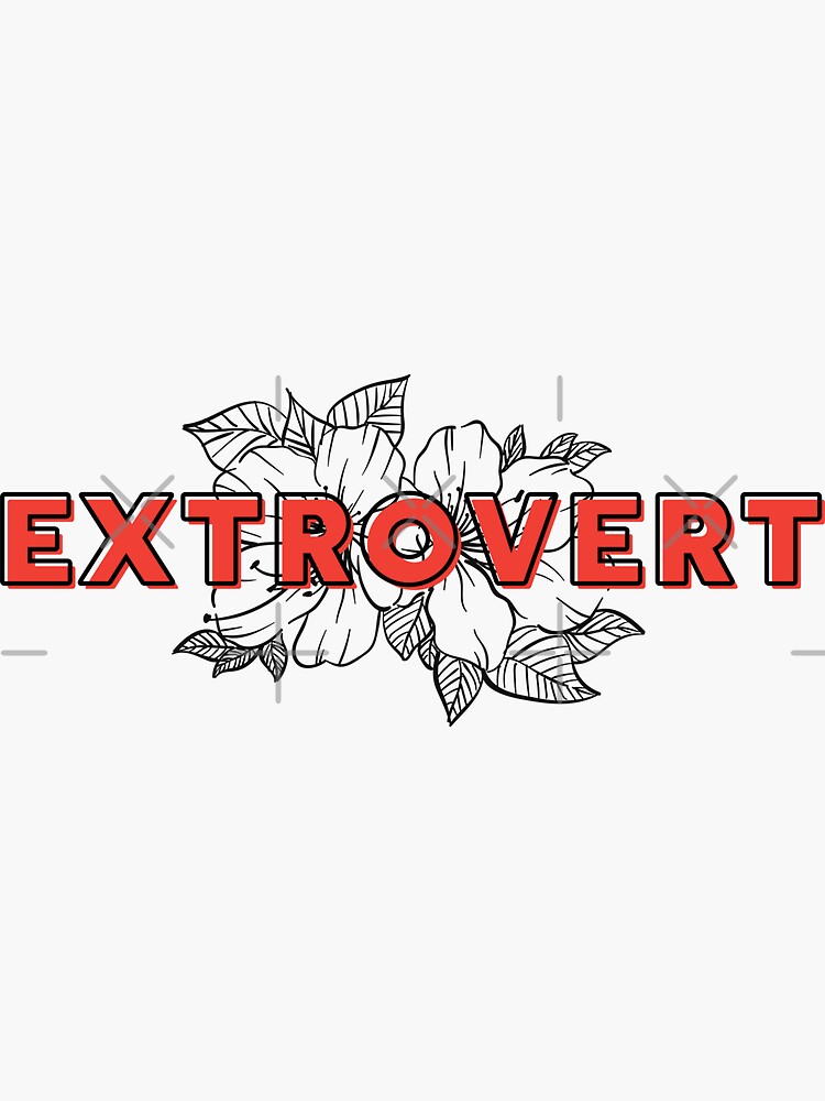 "Extrovert" Sticker for Sale by wordsup | Redbubble