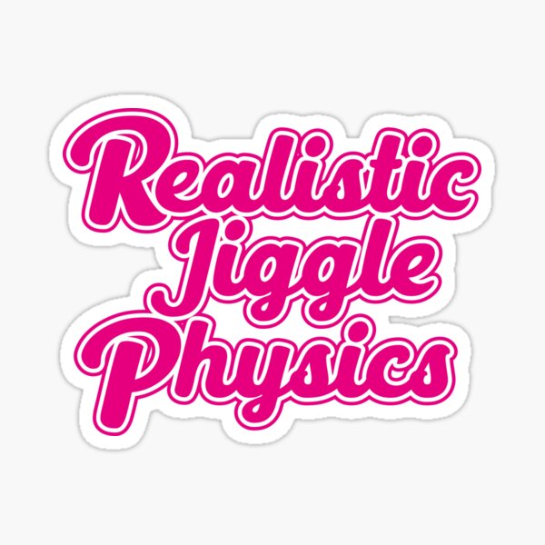 "Realistic Jiggle Physics (Magenta)" Sticker for Sale by conform ...