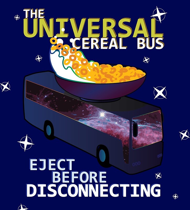 "Universal Cereal Bus" by bschwanke | Redbubble